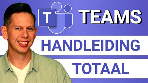 Microsoft Teams Voor Beginners Youtube