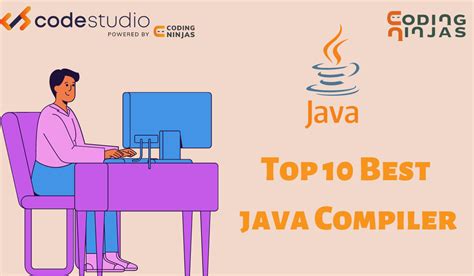 Top 10 Best Java Compiler Naukri Code 360