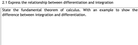 Solved 21 Express The Relationship Between Differentiation And