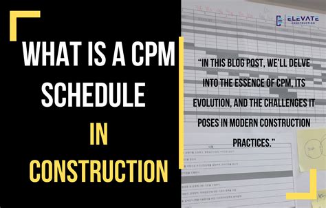 What Is A Cpm Schedule In Construction Elevate Constructionist