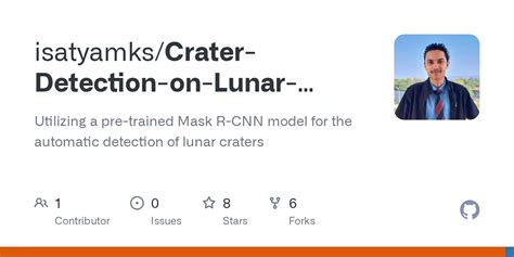 Github Isatyamkscrater Detection On Lunar Surface Utilizing A Pre Trained Mask R Cnn Model