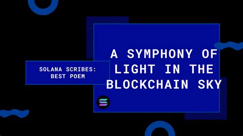 Solana A Symphony Of Light In The Blockchain Sky By Kaylaychi Feb