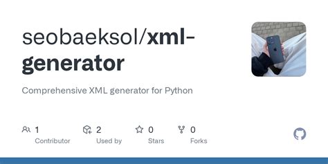 Github Seobaeksol Xml Generator Comprehensive Xml Generator For Python