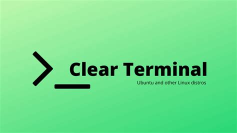 How To Clear Terminal In Ubuntu And Other Linux Distros