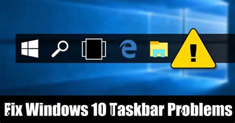 Easy Methods To Fix Windows Taskbar Problems