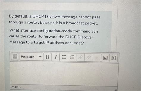 Solved By Default A DHCP Discover Message Cannot Pass Chegg