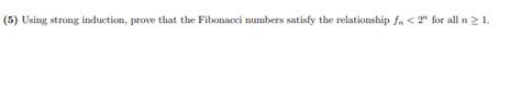 Solved Using Strong Induction Prove That The Fibonacci Chegg