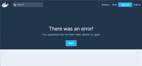Unable To Reset Password Issue Docker Hub Feedback GitHub