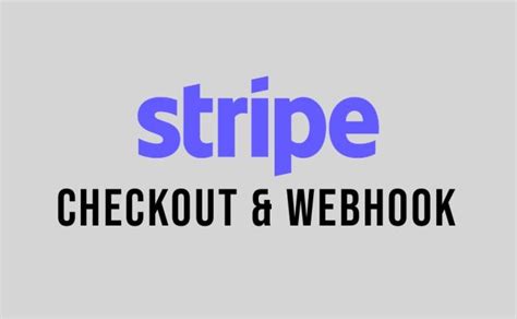 Tutoriel Stripe Api Php Intégrer Checkout Et Webhook Pour Gérer Les
