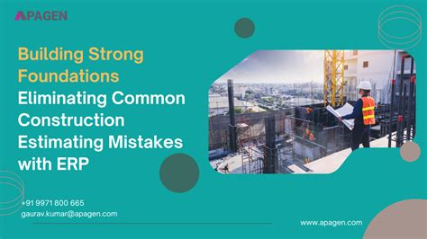 Eliminating Common Construction Estimating Mistakes With Erp
