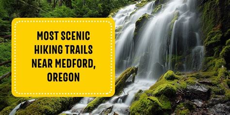 Most Scenic Hiking Trails Near Medford Oregon Koa Blog