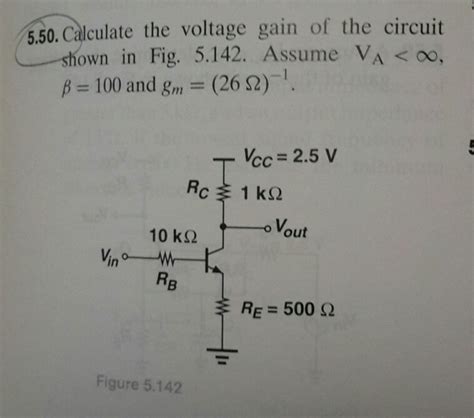 Solved 5 50 Calculate The Voltage Gain Of The Circuit Shown Chegg Com