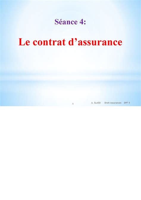 Cours Droit Assurance Séance 4 Séance 4 Le Contrat Dassurance