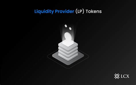 liquidity provider lp tokens lcx