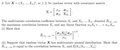 Solved 3 Let X X₁ Xm M ≥ 2 Be Random Vector