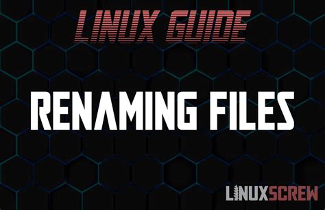 Renaming Files In Linux 2 Simple Methods