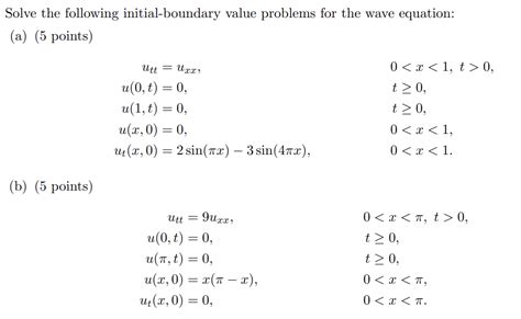 Solved Solve The Following Initial Boundary Value Problems