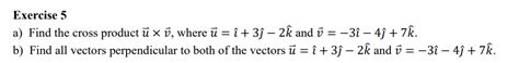 Solved Exercise A Find The Cross Product Uv Where Chegg