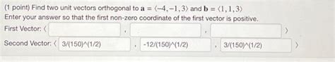 Solved Point Find Two Unit Vectors Orthogonal To Chegg