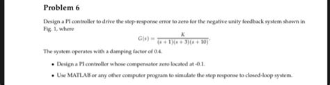 solved problem 6 design a pl controller to drive the step