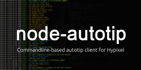 Github Builder Node Autotip Commandline Based Autotip Client For Hypixel Using Mineflayer