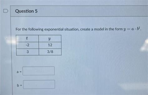 Solved For The Following Exponential Situation Create A Chegg