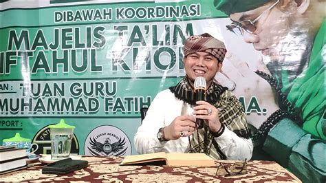 Kajian Kitab Waroqot Tuan Guru Dr H Muhammad Fatih Risyad Ma Youtube