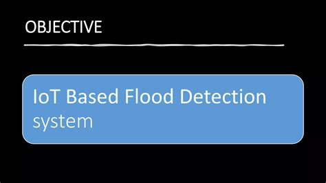Iot Based Flood Detection System Pptx