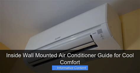 Inside Wall Mounted Air Conditioner Guide For Cool Comfort Air