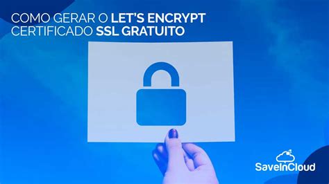 configuração do certificado ssl gratuito let s encrypt