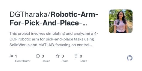 Github Dgtharakarobotic Arm For Pick And Place Applications This Project Involves Simulating
