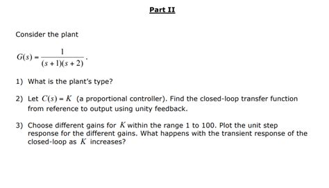 Solved Objective To Learn Some Of The Useful Control Design Chegg