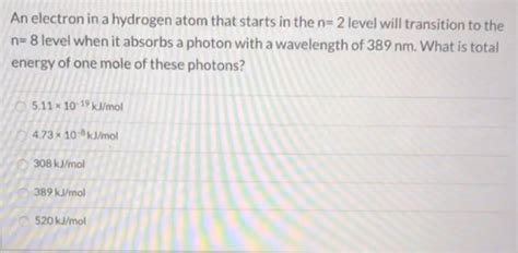 Solved An Electron In A Hydrogen Atom That Starts In The N 2