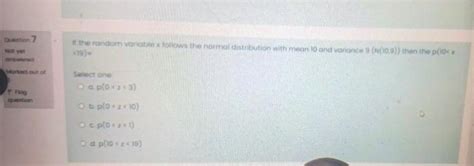 solved 7 it the random variable xfollows the normal