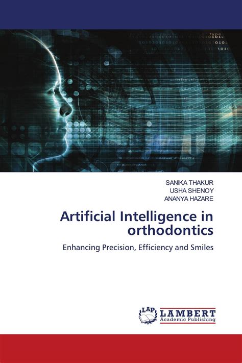 artificial intelligence in orthodontics 978 620 6 77945 2