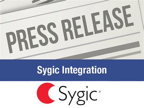 announcing an integration with sygic to achieve the most powerful route