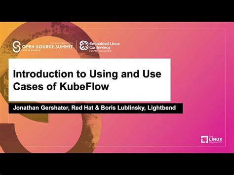 Free Video Introduction To Kubeflow Using And Use Cases From Linux Foundation Class Central