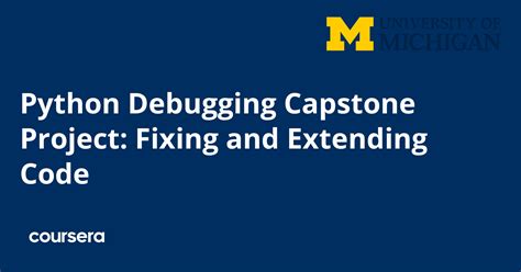 Python Debugging Capstone Project Fixing And Extending Code Coursera