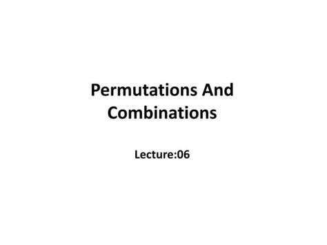 6 permutations and combinations revised 1 pptx