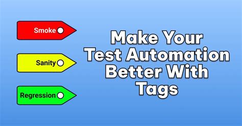 make your test automation better with tags r softwaretesting