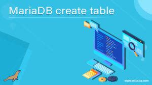 MariaDB Create Table How To Create A Table In MariaDB With Example