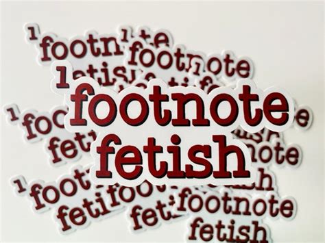 Footnote Fetish Sticker Etsy