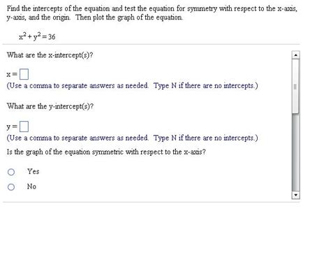 Solved Find The Intercepts Of The Equation And Test The Chegg