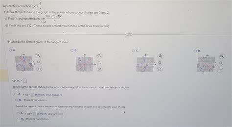 Solved A Graph The Function Fxx4 B Draw Tangent Lines