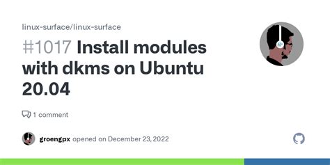 Install Modules With Dkms On Ubuntu 2004 · Issue 1017 · Linux Surfacelinux Surface · Github