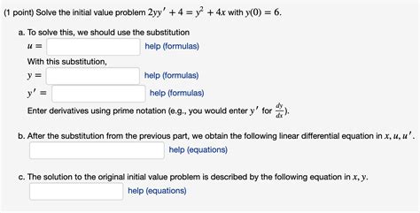 solved 1 point solve the initial value problem 2yy 4