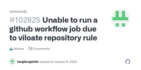 unable to run a github workflow job due to viloate repository rule
