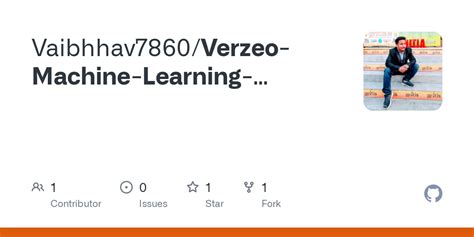 github vaibhhav7860 verzeo machine learning projects