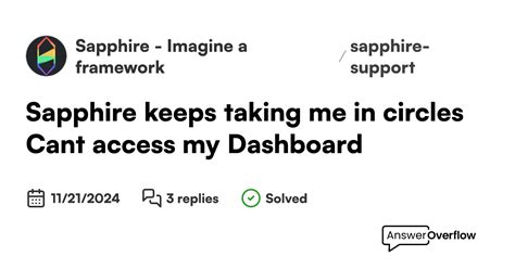 Sapphire Keeps Taking Me In Circles Cant Access My Dashboard