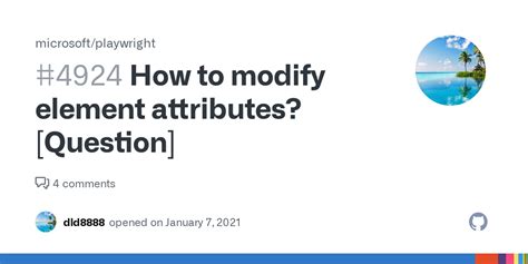 How To Modify Element Attributes Question · Issue 4924 · Microsoft